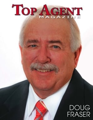 DOUG FRASER - Top Agent Magazine