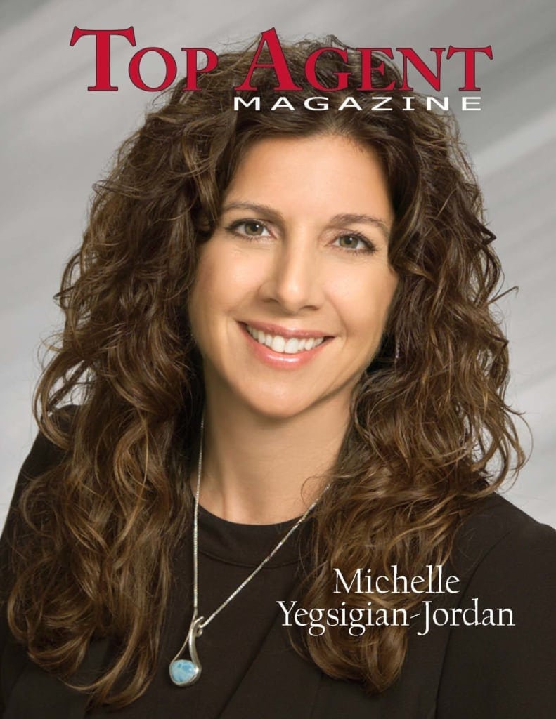 MICHELLE YEGSIGIAN - Top Agent Magazine