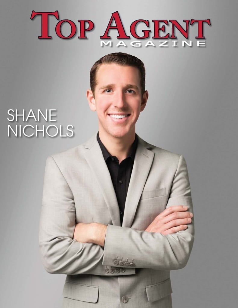 SHANE NICHOLS - Top Agent Magazine