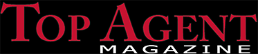 Top Agent Magazine - The Premiere Real Estate Magazine