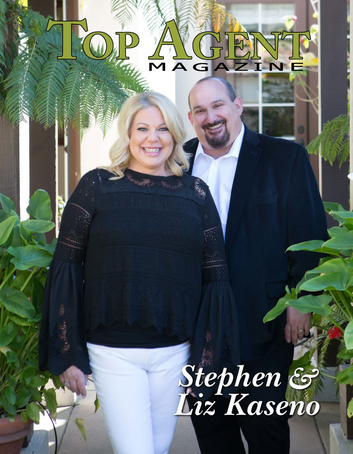 Stephen And Liz Kaseno - Top Agent Magazine