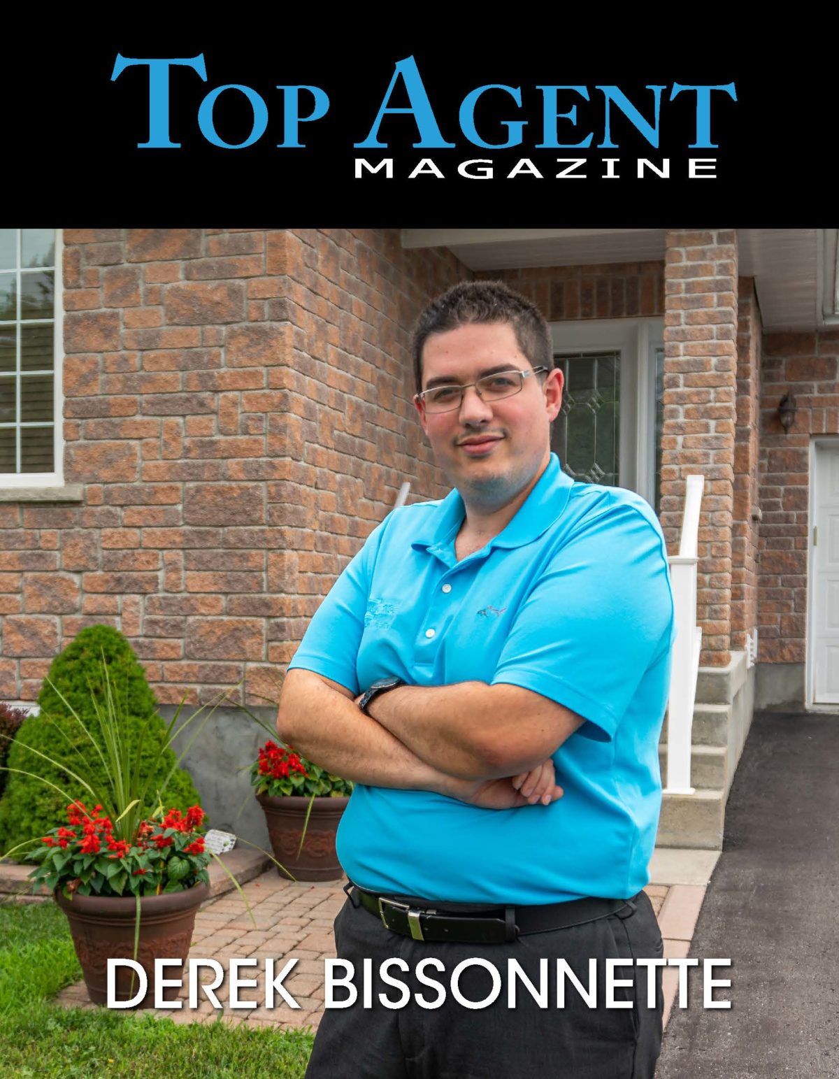 DEREK BISSONNETTE - Top Agent Magazine